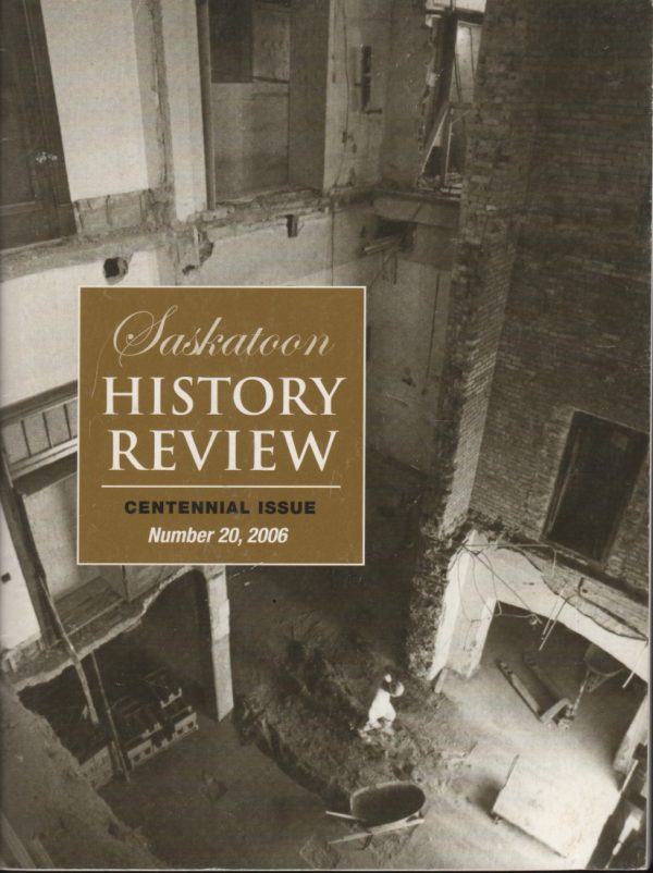 Saskatoon History Review – Saskatoon Heritage Society