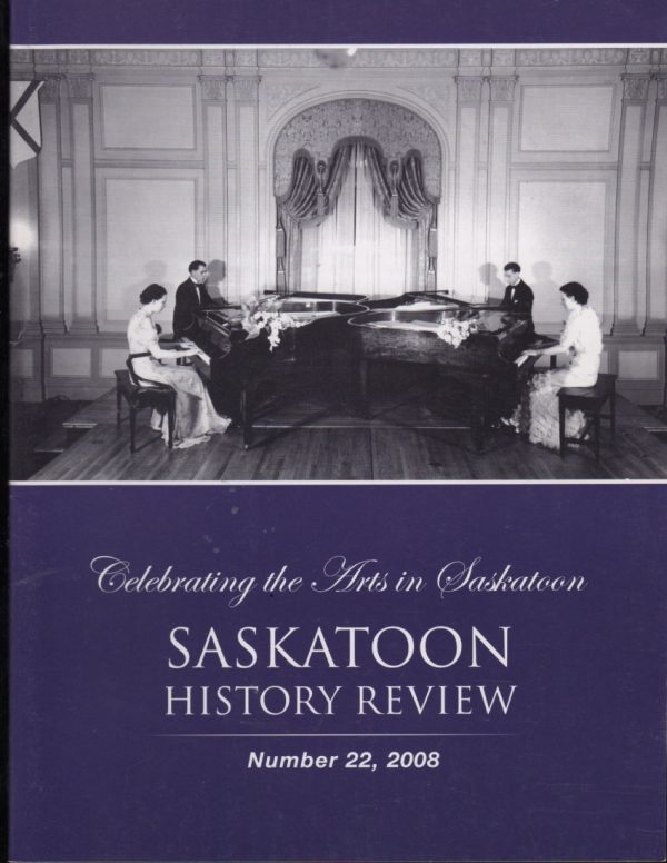 Saskatoon History Review – Saskatoon Heritage Society